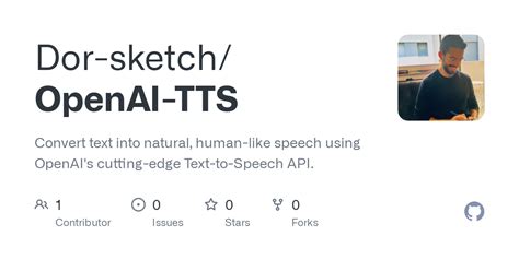 Github Dor Sketchopenai Tts Convert Text Into Natural Human Like