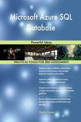Microsoft Azure Sql Database Powerful Ideas By Gerardus Blokdyk Goodreads