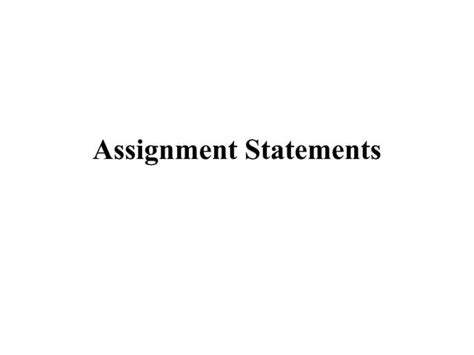 Assignment Statements Pptx Programming Languages Computing