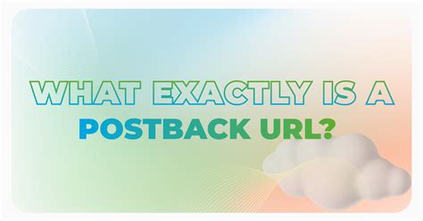 What Is A Postback App Conversion Tracking Guide