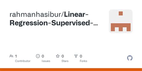 Github Rahmanhasiburlinear Regression Supervised Machine Learning By Python