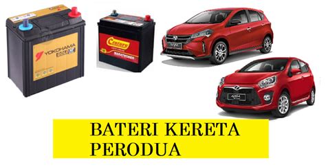 Bateri Kereta Perodua Wajib Anda Ketahui Mekanikakereta
