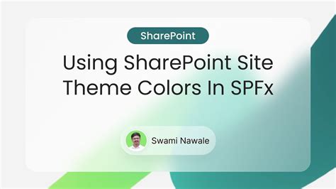 Using Sharepoint Site Theme Colors In Spfx Youtube