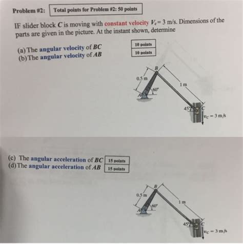 solved if slider block c is moving with constant velocity