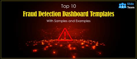 Top 10 Fraud Detection Dashboard Templates