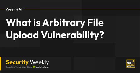 What Is An Arbitrary File Upload Vulnerability The Admin Bar