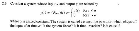 Solved 23 Consider A System Whose Input U And Output Y Are