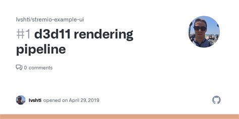 d3d11 rendering pipeline · issue 1 · ivshti stremio example ui · github