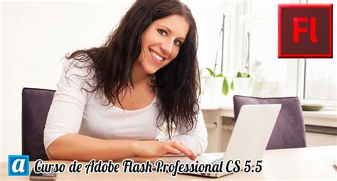 Curso De Adobe Flash Professional Cs 55【ofertÓn Solo 34€