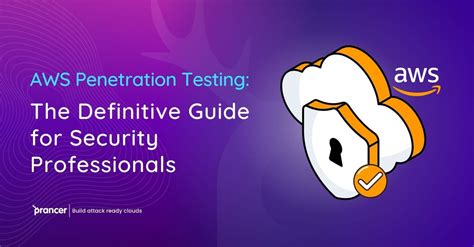 Aws Penetration Testing The Complete Cloud Security Guide