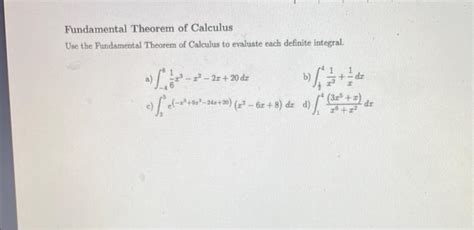 Solved Fundamental Theorem Of Calculus Use The Fundamental Chegg