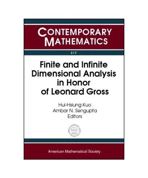 Finite And Infinite Dimensional Analysis In Honor Of Leonard Gross Eur