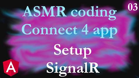 Asmr Programming Connect 4 App 03 No Talking Youtube