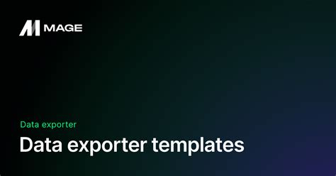 Data Exporter Templates Mage Ai