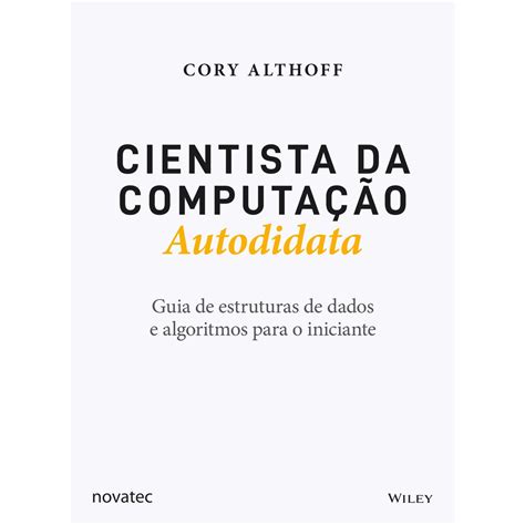 livro cientista da computação autodidata novatec editora shopee brasil