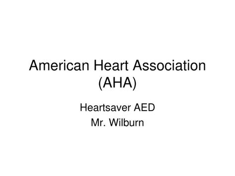 Ppt American Heart Association Aha Powerpoint Presentation Free