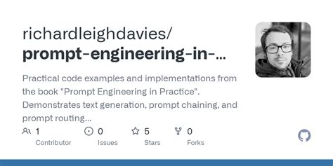 GitHub Richardleighdavies Prompt Engineering In Practice Practical Code Examples And