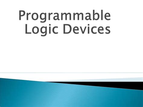 Programmable Logic Devices Pptx