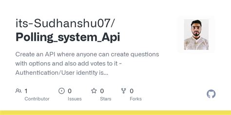 Github Its Sudhanshu07pollingsystemapi Create An Api Where Anyone