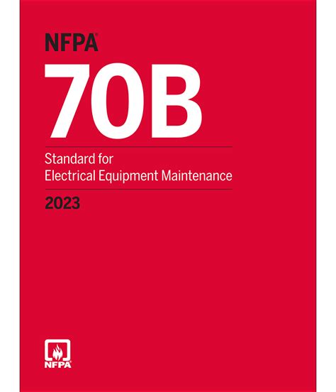 Nfpa 70b Is A Critical Tool For Reliability And Safety