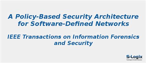 A Policy Based Security Architecture For Sdn S Logix