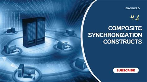 48 Composite Synchronization Constructs Youtube