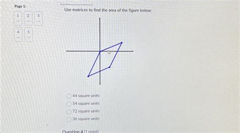 Use Matrices To Find The Area Of The Figure Below Chegg Com