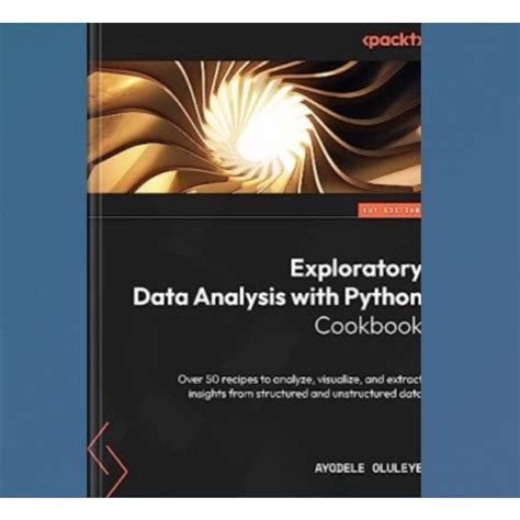 Jual Buku Exploratory Data Analysis With Python Cookbook Over 50 Recipes To Analyze Visualize