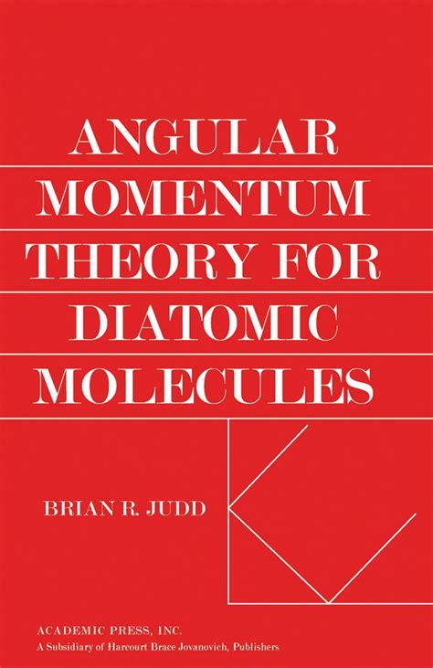 Angular Momentum Theory For Diatomic Molecules Judd Brain
