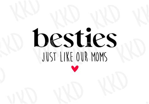 Besties Like Moms Svg Cricut And Silhouette Cut File Digital Download