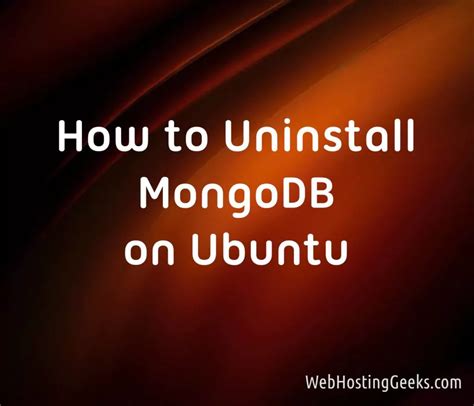 How To Uninstall Mongodb On Ubuntu Linux Tutorials For Beginners