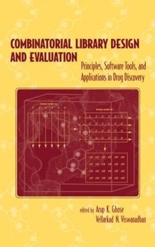 Книга Combinatorial Library Design And Evaluation Principles Software Tools And