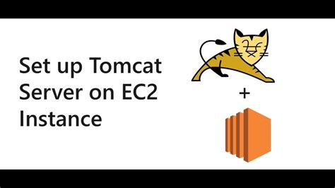 How To Set Up A Tomcat Server On Ec2 Instance Youtube