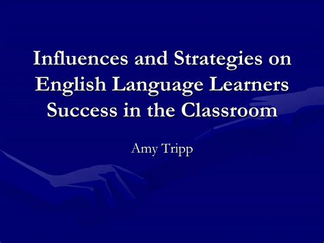 Influences On Ell Success Classroom Ppt