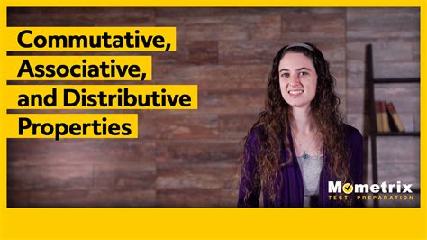 Commutative Associative And Distributive Property Video And Practice