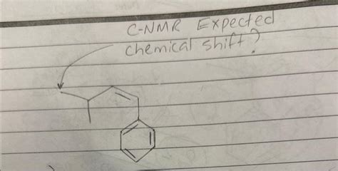 Solved C NMR Question A What Is The Expected Chemical Chegg Com