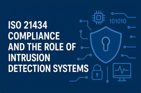 Iso 21434 Compliance And The Role Of Intrusion Detection Systems