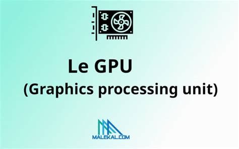Qu Est Ce Que Le Gpu Graphics Processing Unit