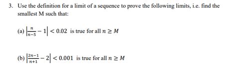 Solved 3 Use The Definition For A Limit Of A Sequence To