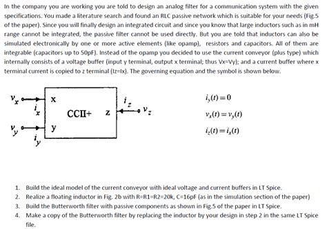 Solved In The Company You Are Working You Are Told To Design Chegg Com