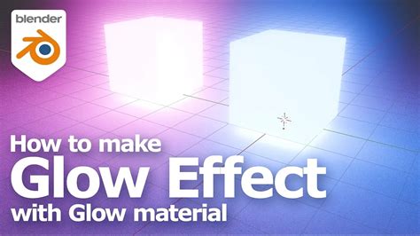 How To Make Blender Glow Material And Glow Effect Tutorials Tips And