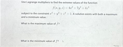 solved use lagrange multipliers to find the extreme values
