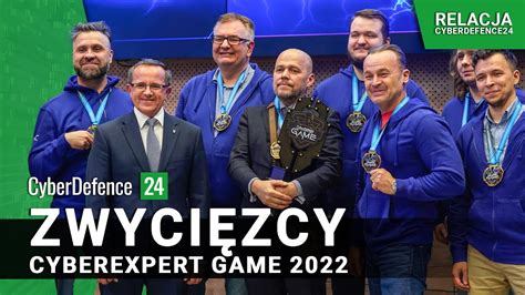 Zwycięzcy Cyberexpert Game 2022 „musimy Polegać Na Zaufaniu” Youtube