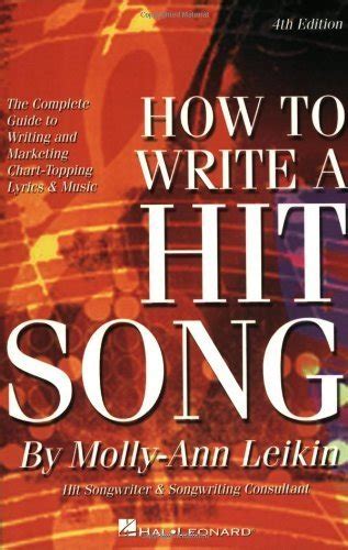 How To Write Hit Song Leikin Molly Ann 9780634028090 Amazon Com Books
