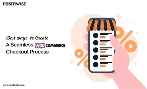 How To Create Seamless WooCommerce Checkout Process
