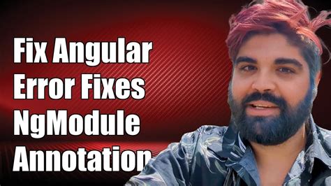 Fixing Angular Error Unexpected Value Imported Add Ngmodule Annotation Youtube