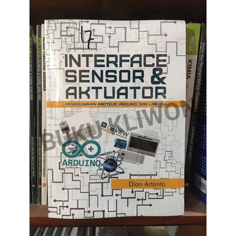 Jual Buku Interface Sensor Dan Aktuator Menggunakan Proteus Arduino