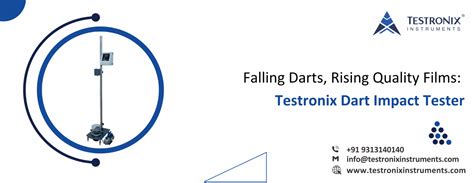 Falling Darts Rising Quality Films Testronix Dart Impact Tester