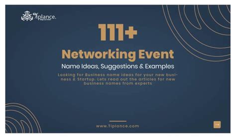 111 Best Networking Event Names Tiplance