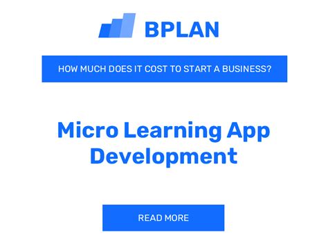 Unlock Micro Learning App Development Cost Start Your Journey Now